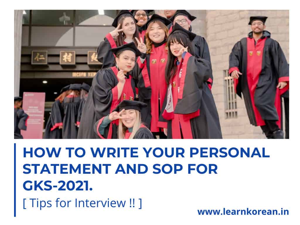 How To Write Your Personal Statement And SOP For GKS 2022 Tips For How To Write Your Personal Statement And SOP For GKS 2022 Tips For
