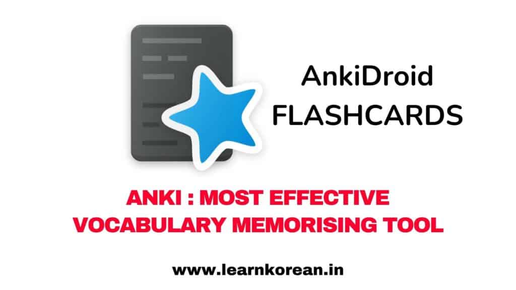 Anki : Most effective vocabulary memorising tool - LKI School of Korean ...