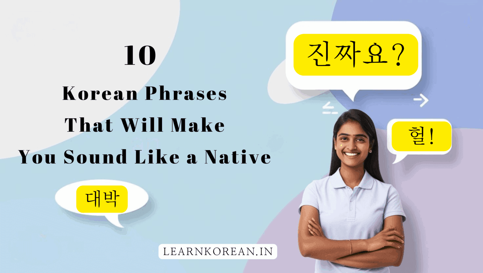 10 Korean Phrases That Will Make You Sound Like a Native - LKI School ...